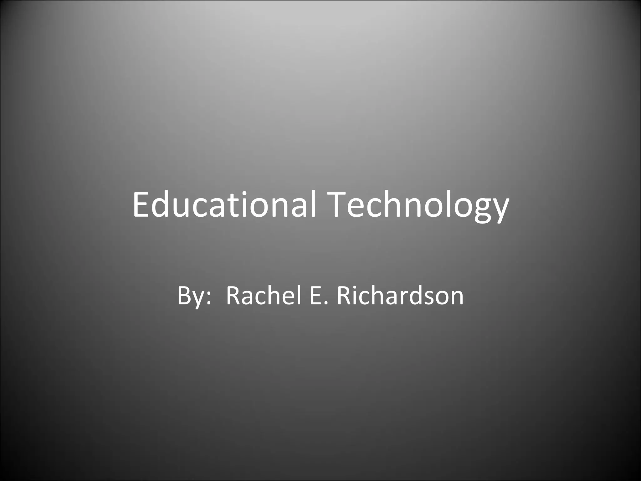 Educational Technology | PPT