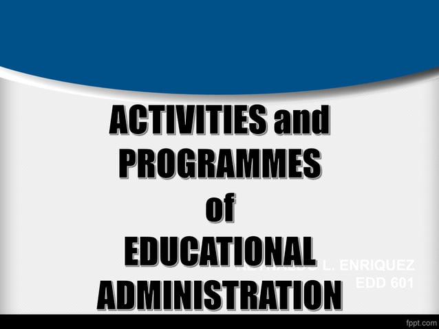 Educational Administration.ppt