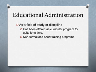 Educational Administration as Discipline | PPTX