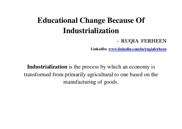 Educational change because of industrialization | PDF