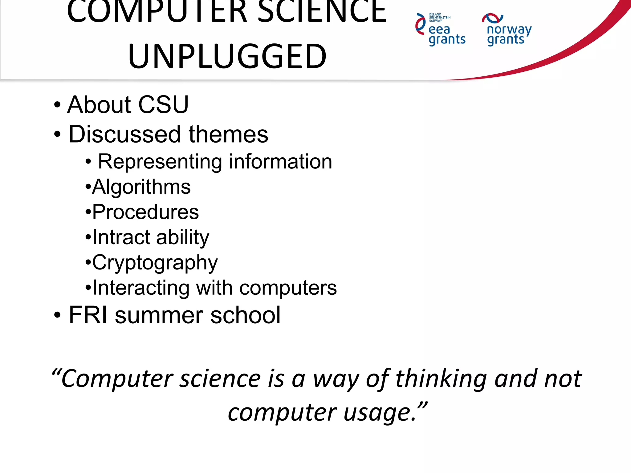 Educational computer game and computer science unplugged | PPTX