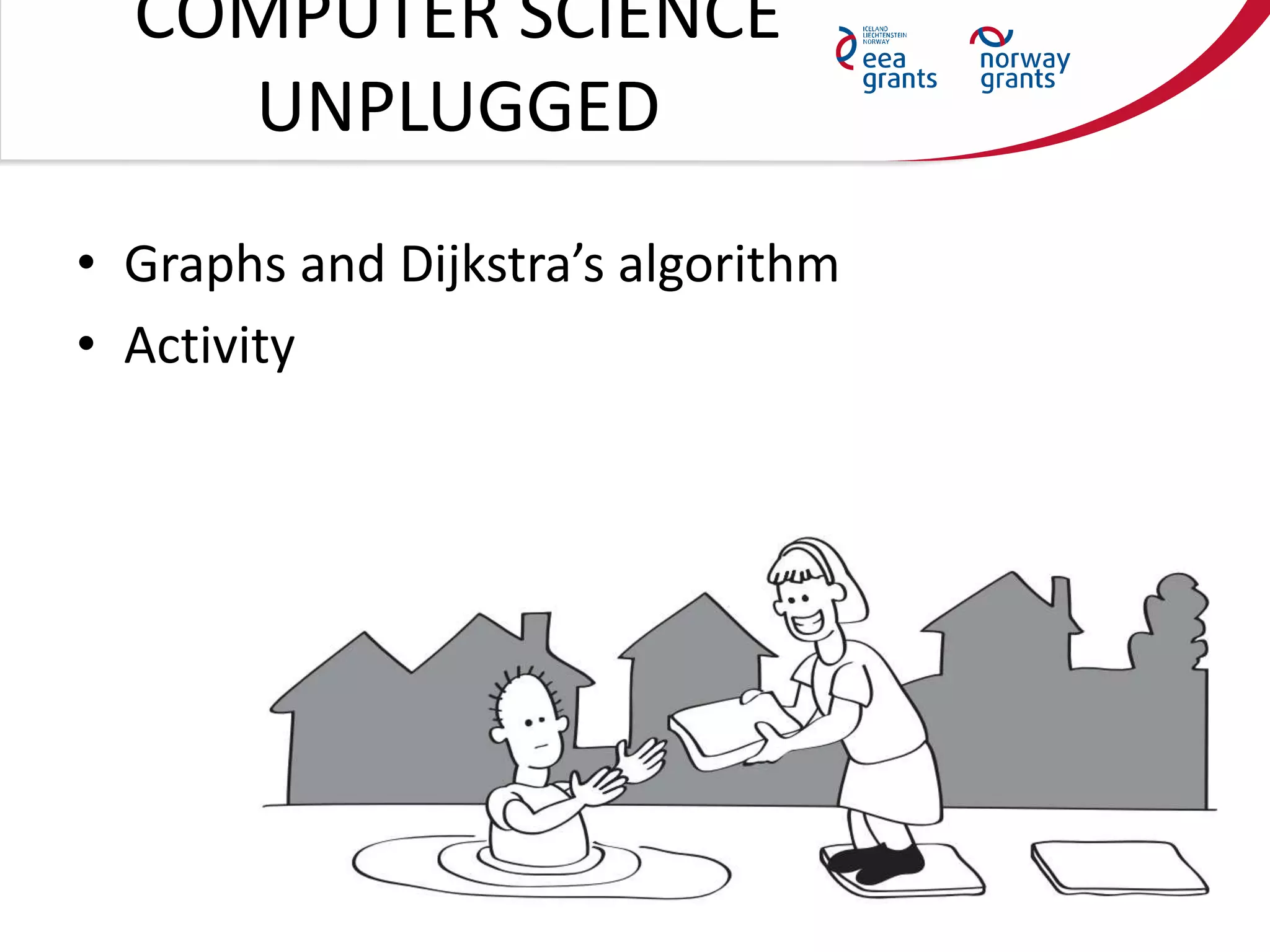 Educational computer game and computer science unplugged | PPTX