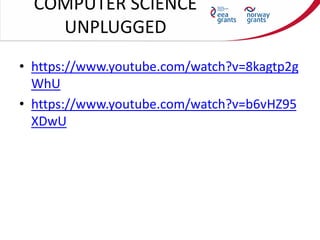 Educational computer game and computer science unplugged | PPTX
