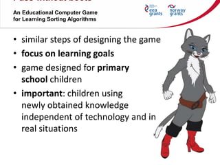 Educational computer game and computer science unplugged | PPTX