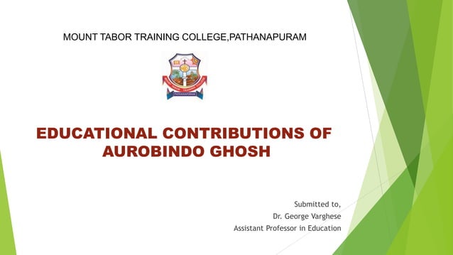 Educational contributions of aurobindo ghosh | PPTX