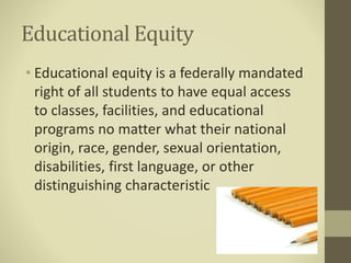 Educational Equity.pptx