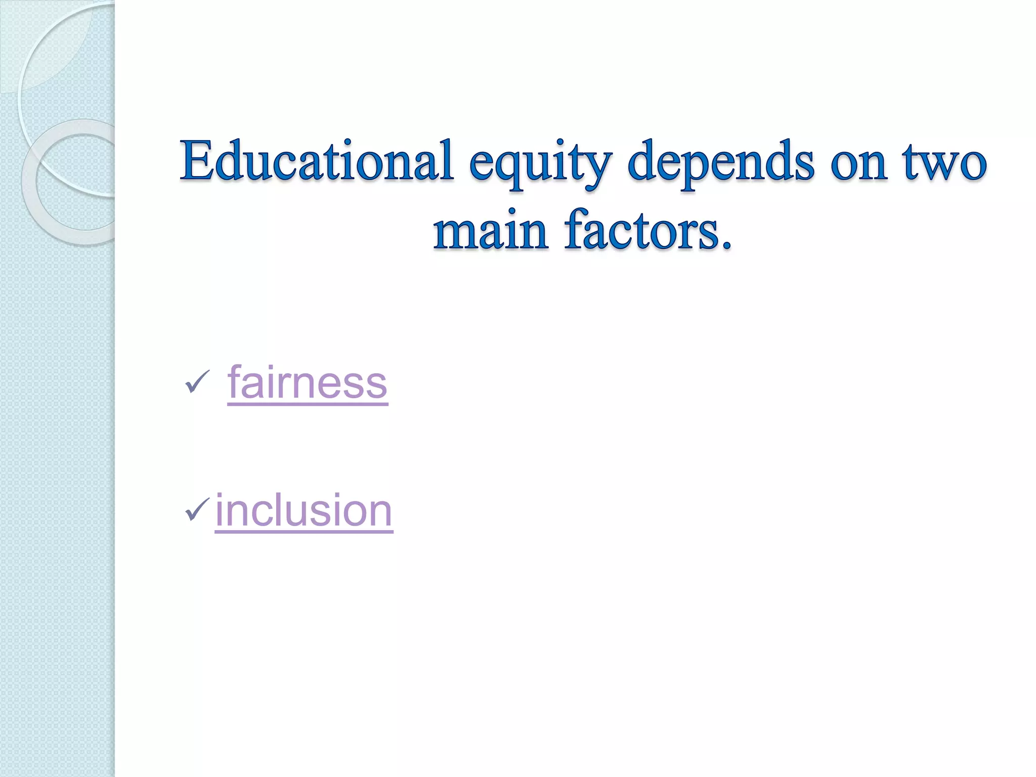 Educational equity and social cohesion. pptx | PPTX