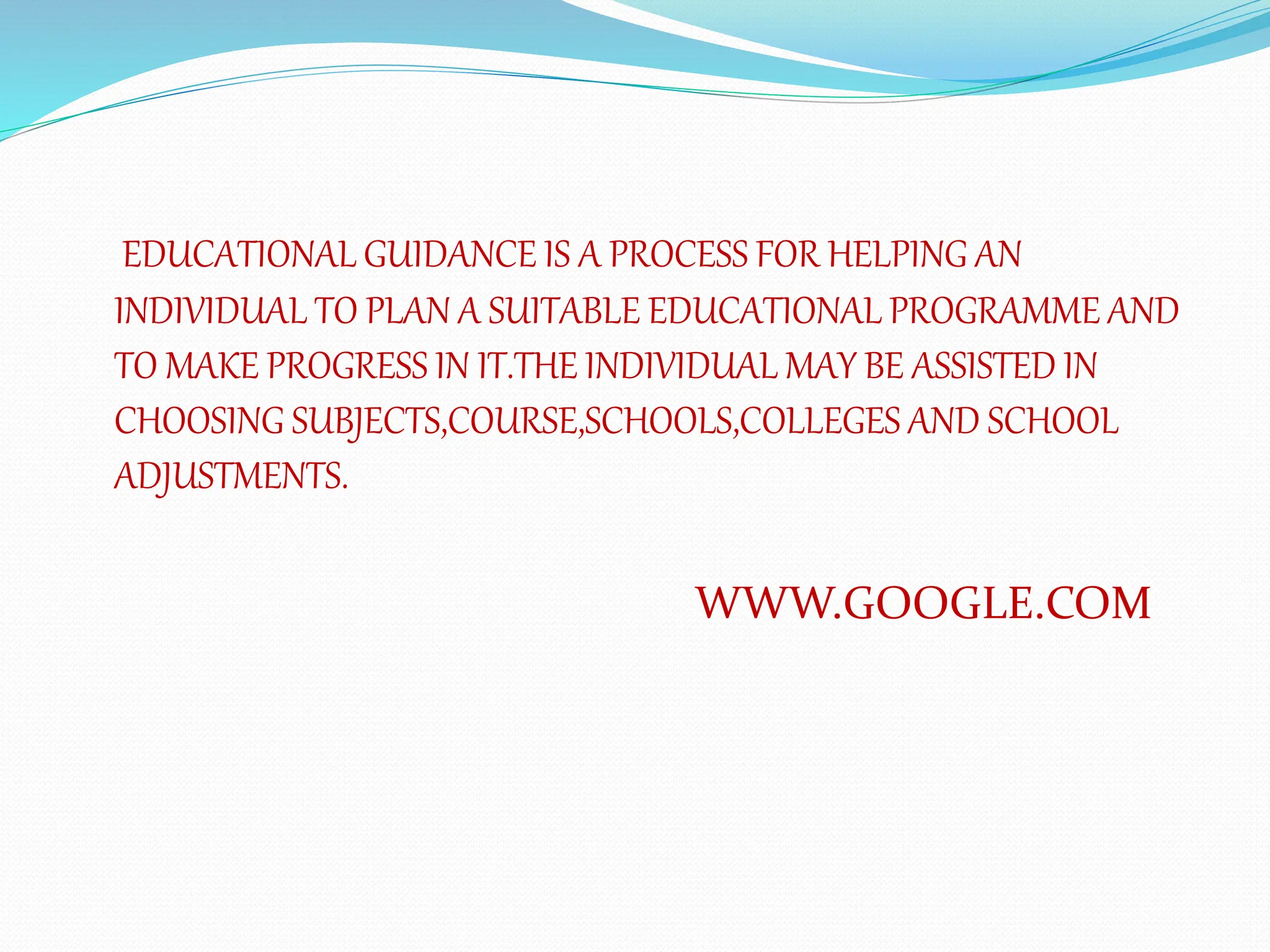 EDUCATIONAL GUIDANCE AND COUNSELLING.pptx
