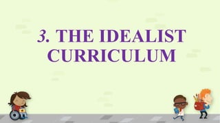 Educational implications of idealism (unfinished) | PPTX