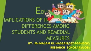 Educational implications of individual differences among students and | PPT