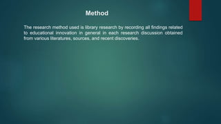 EDUCATIONAL_INNOVATION_Encep_Jendi_Mutaqin(1).pptx