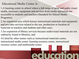 Educational Media Center | PPTX