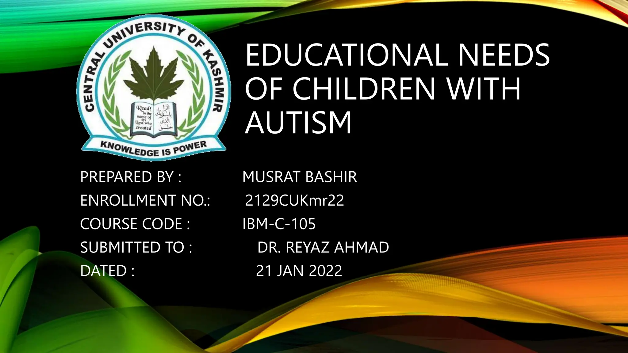 Educational needs of children with autism [Autosaved].pptx