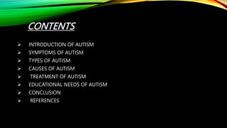 Educational needs of children with autism [Autosaved].pptx