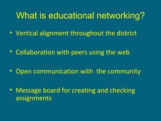 Educational Networking Power Point | PPT | Social Networking | Internet