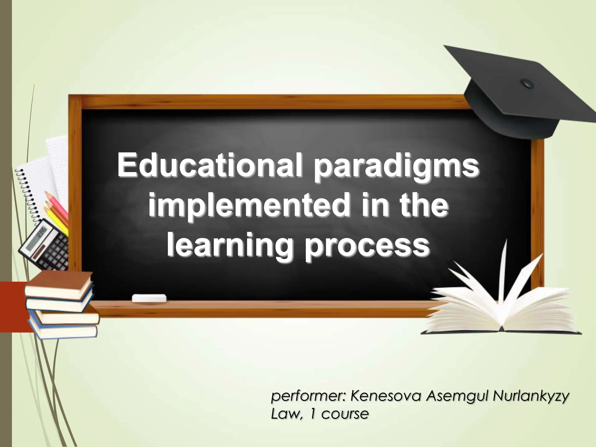 educational paradigms implemented in the learning process.ppt