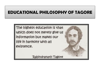 Educational philosophies of Tagore | PDF