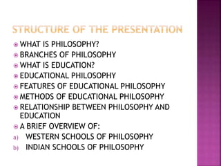 Educational Philosophy- an introduction | PPTX