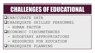 Educational Planning: Challenges and Approaches | PPTX