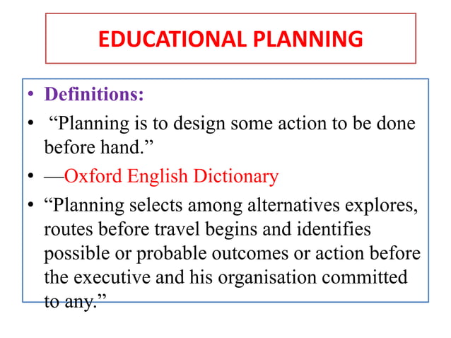 EDUCATIONAL PLANNING | PPTX | Education