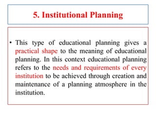 EDUCATIONAL PLANNING | PPTX