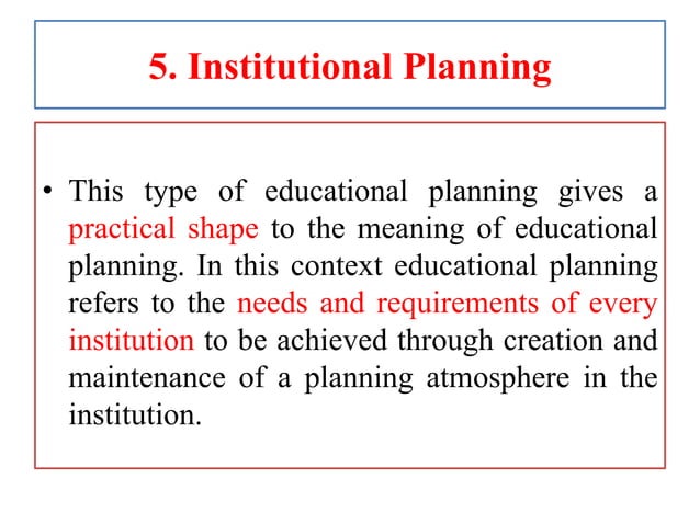 EDUCATIONAL PLANNING | PPTX | Education