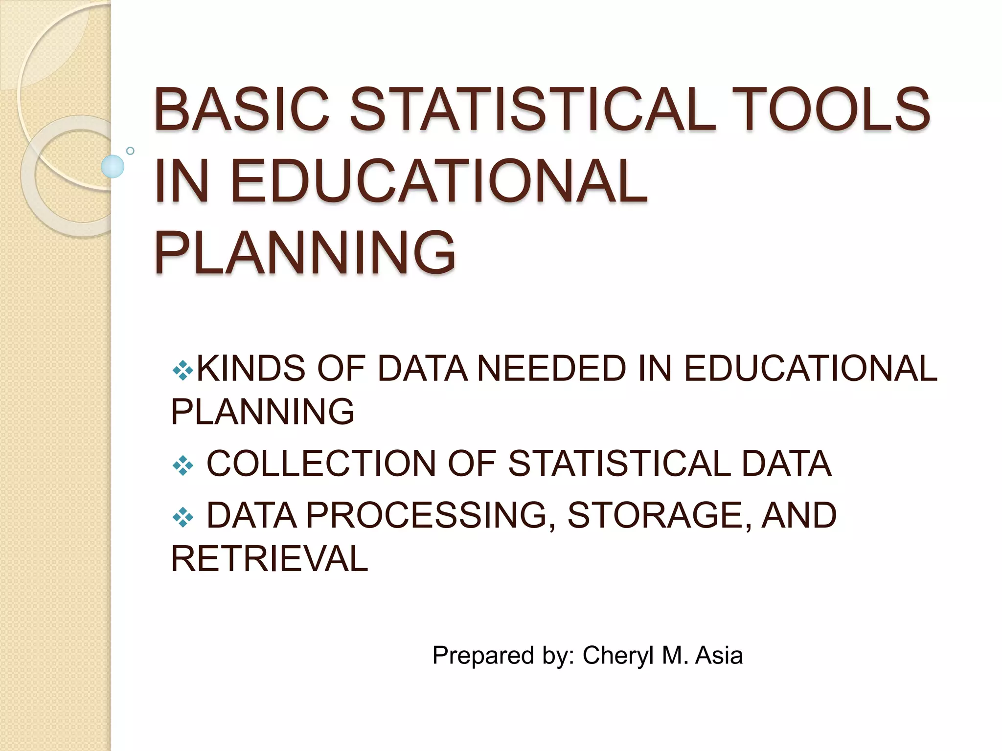 BASIC STATISTICAL TOOLS IN EDUCATIONAL PLANNING | PPTX