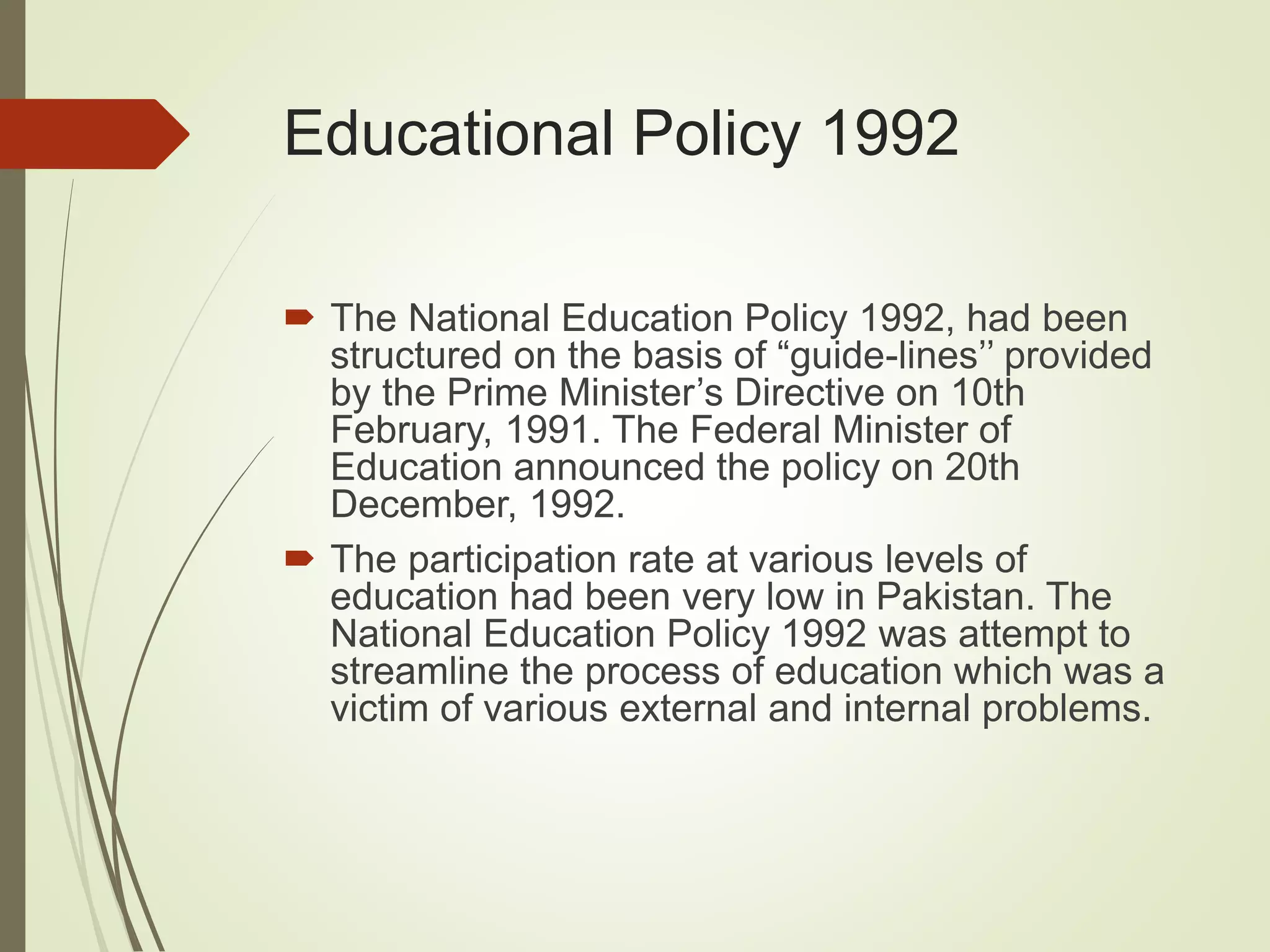 Educational polices 1978 to 1992 pakistan | PPTX