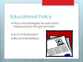 Educational policy | PPTX