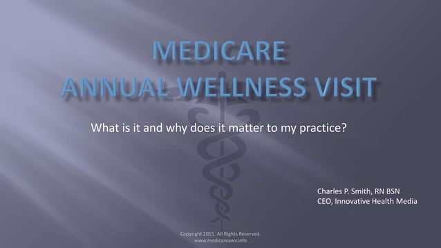 Medicare Annual Wellness Visit (AWV) | PPTX | Health Insurance | Insurance