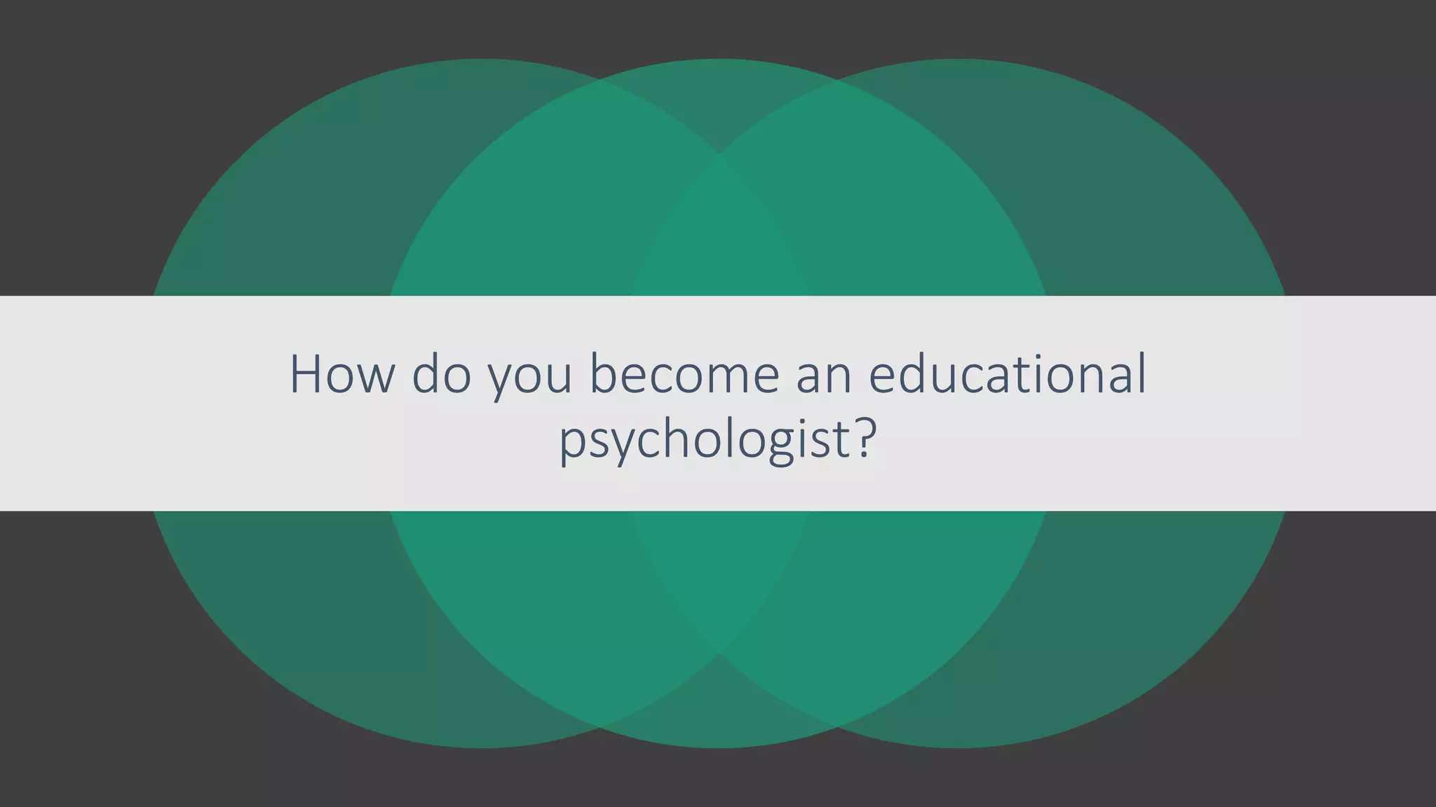 Educational psychologist presentation xxx | PPTX