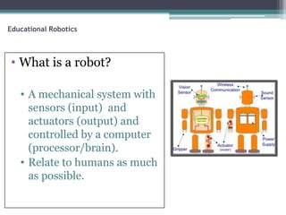 Educational robotics | PPTX