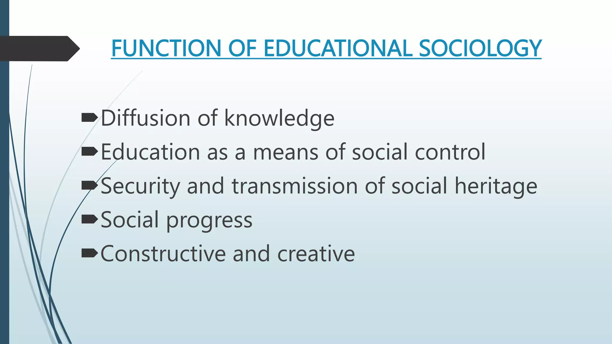 EDUCATIONAL SOCIOLOGY2023.pptx