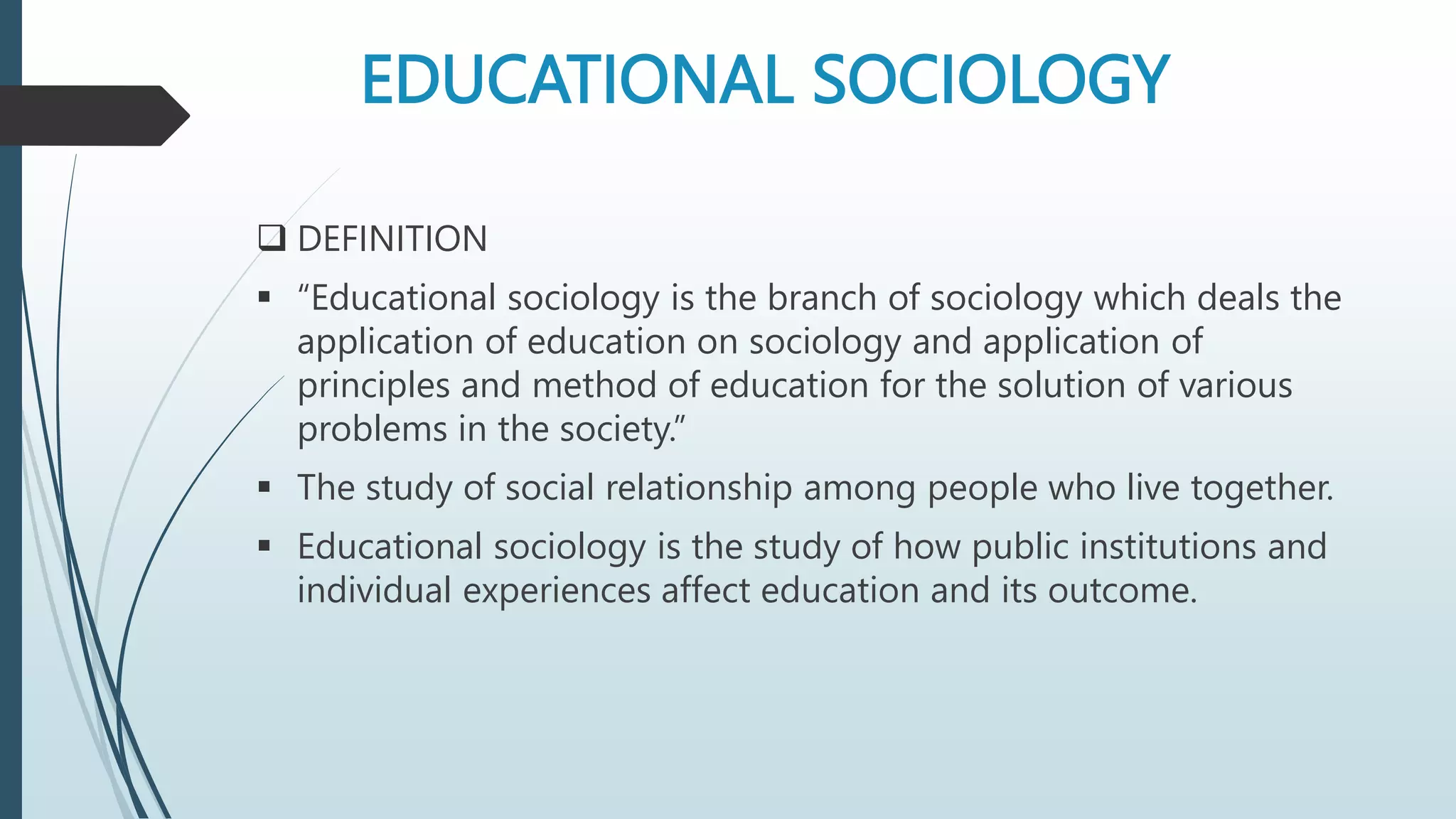 EDUCATIONAL SOCIOLOGY2023.pptx