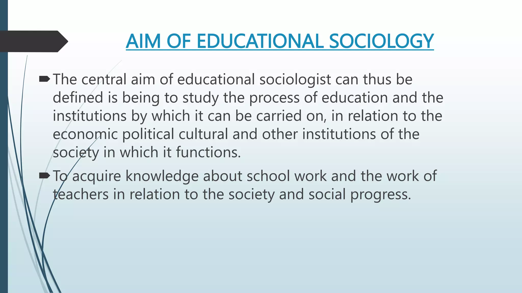 EDUCATIONAL SOCIOLOGY2023.pptx
