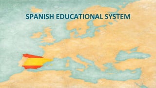 Educational system - Spain | PPT