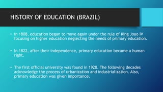 Educational system of argentina and brazil | PPTX