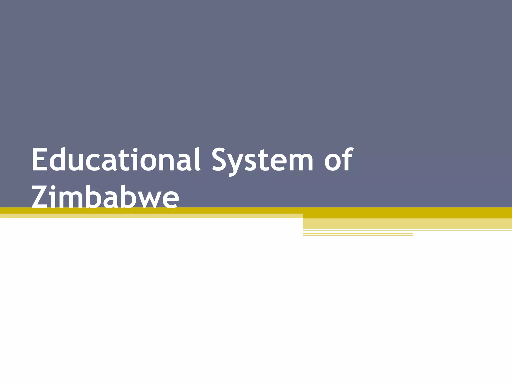 Educational System of Zimbabwe | PPT