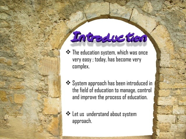 Educational technology IN SYSTEM APPROACH | PPT