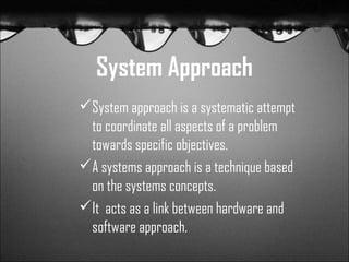 Educational technology IN SYSTEM APPROACH | PPT