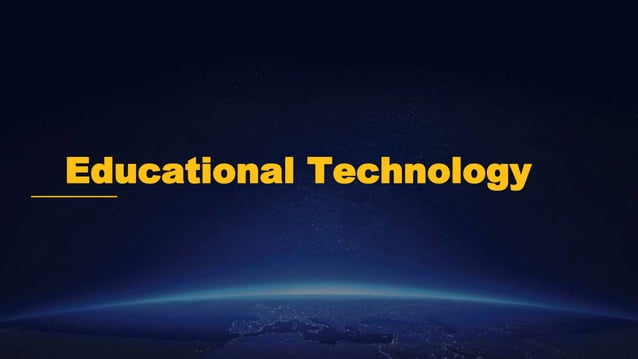 Educational Technology | PPT | Free Download