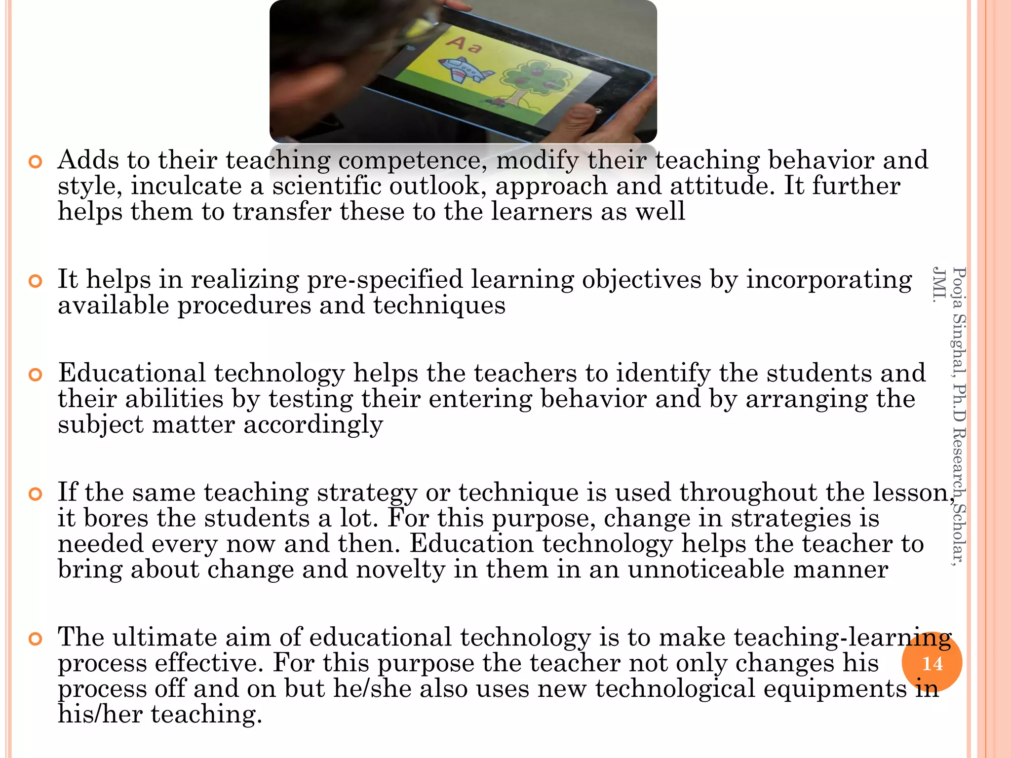 Educational technology presenting the art of teaching in | PPT