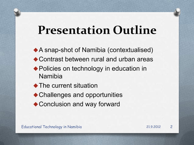 Educational technology in namibia presentation | PPT