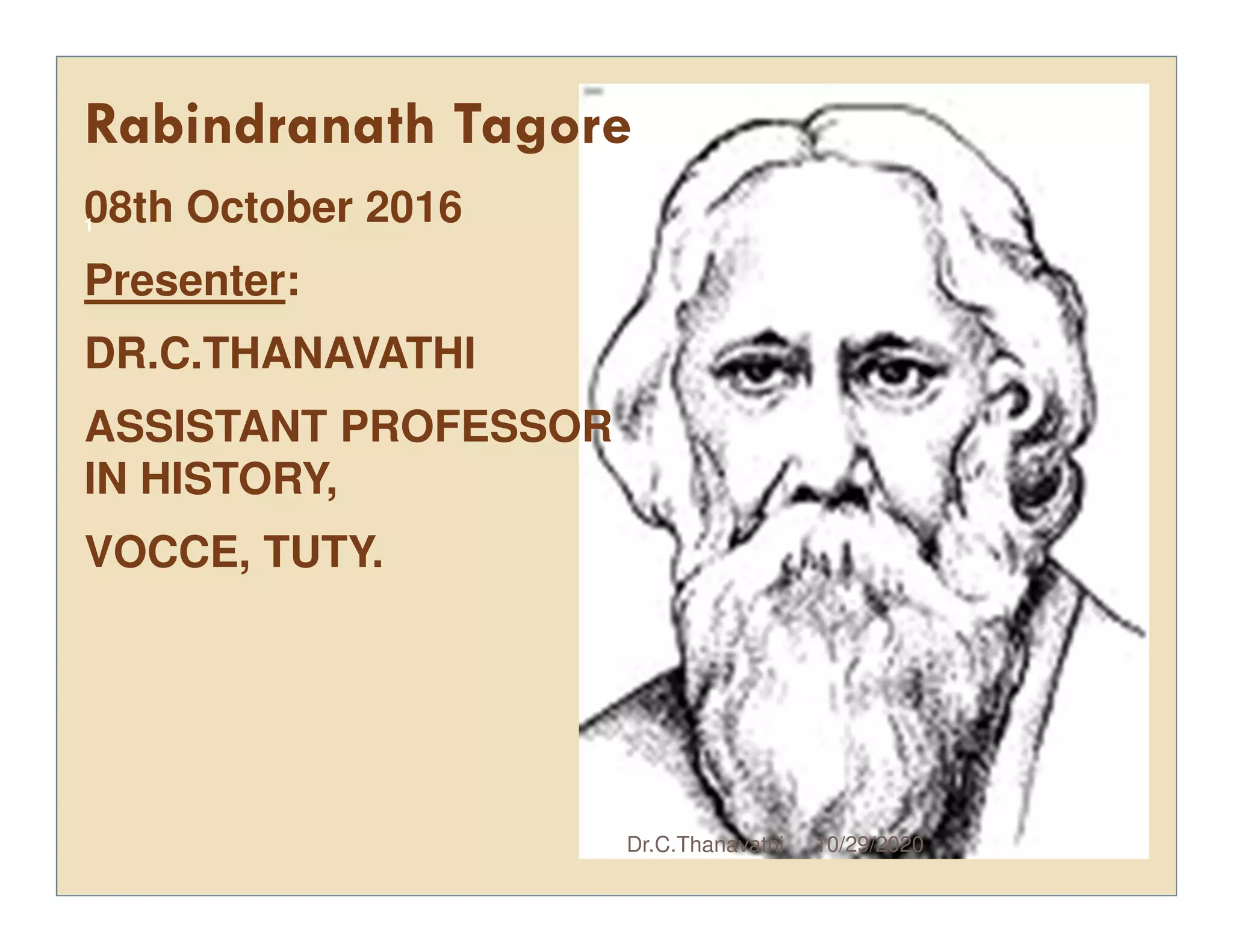 Educational Thoughts of Rabindranath Tagore Dr.C.Thanavathi | PPT