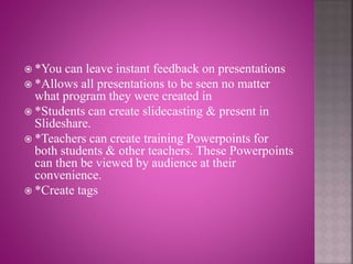 Educational uses of slideshare | PPTX