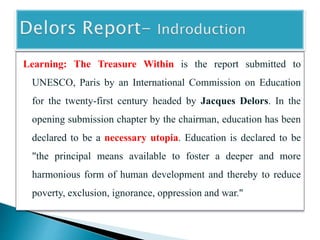 Education and delors report | PPTX