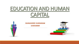 Education and human capital | PPTX