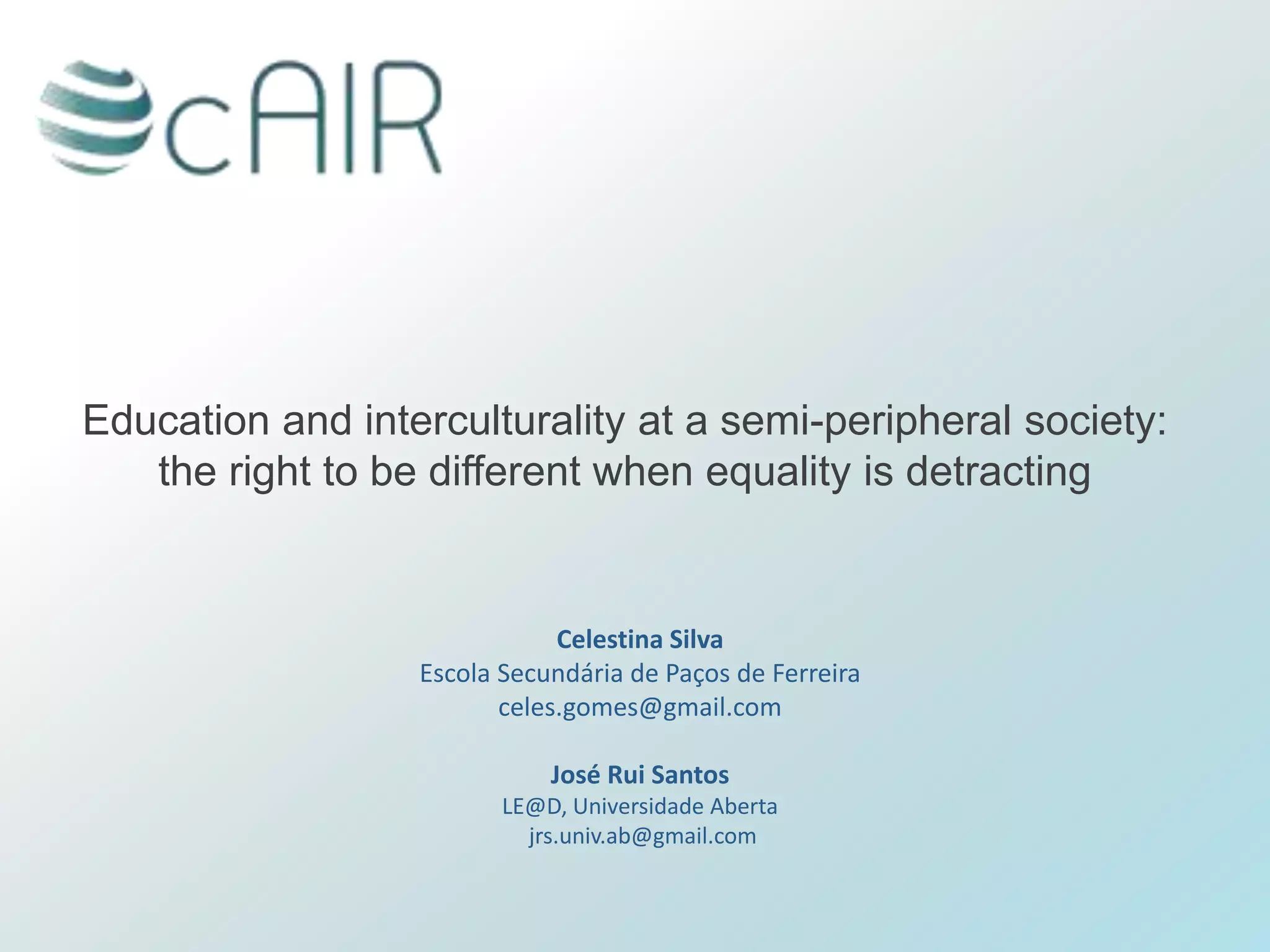Education and interculturality at a semi-peripheral society: the right ...