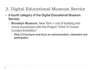 Education and learning in museum | PPTX
