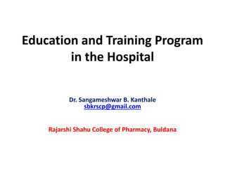 Education and training program in the hospital.pptx
